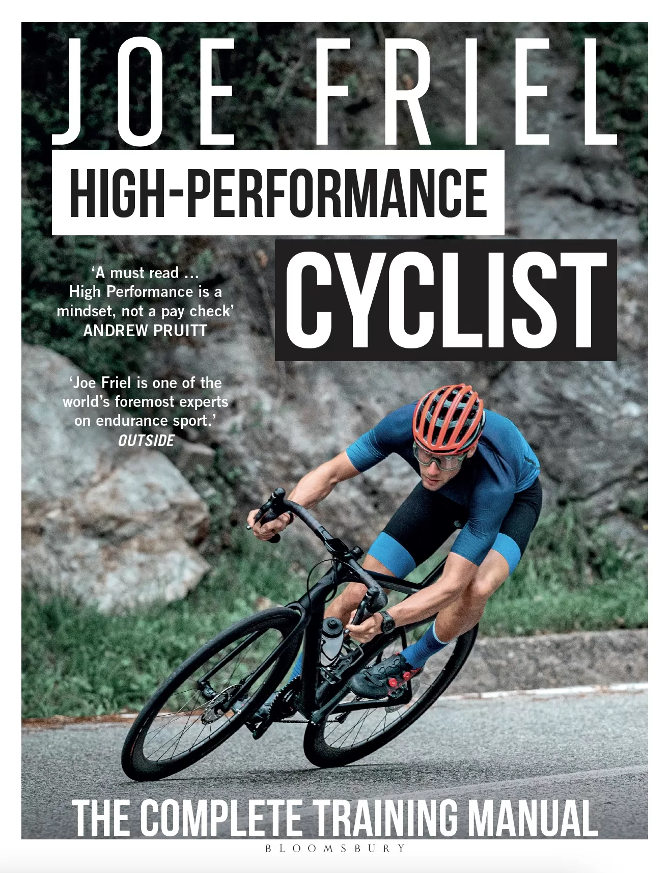 High-Performance Cyclist: The Complete Training Manual - Joe Friel
